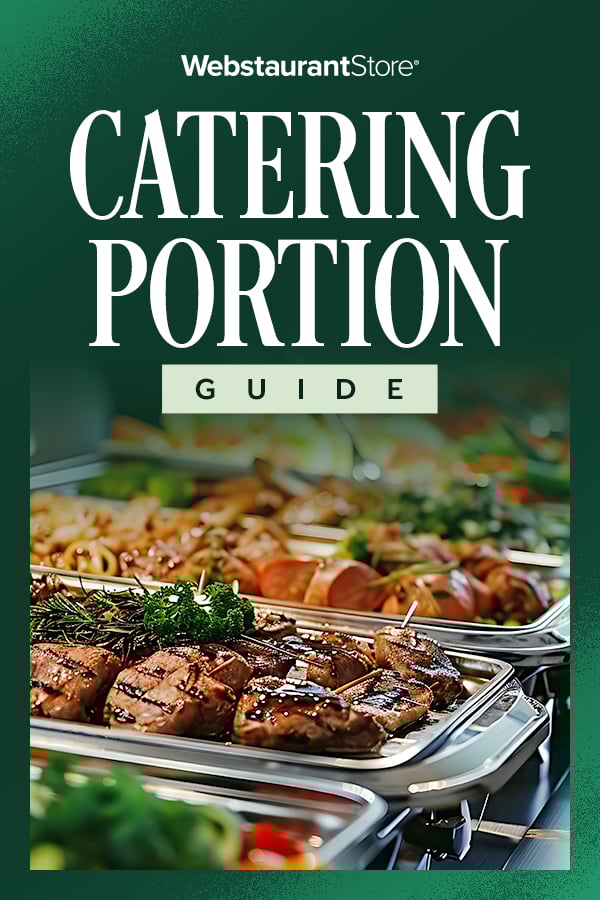 How to Portion Your Catering Menu