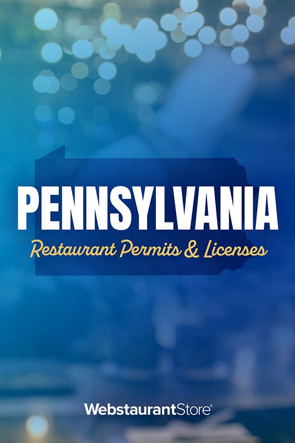 Licenses and Permits Guide for PA Restaurants
