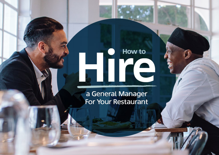 How to Find and Hire a Great Restaurant Manager