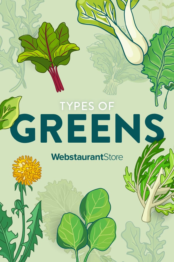 20 Types of Greens for Cooking - WebstaurantStore