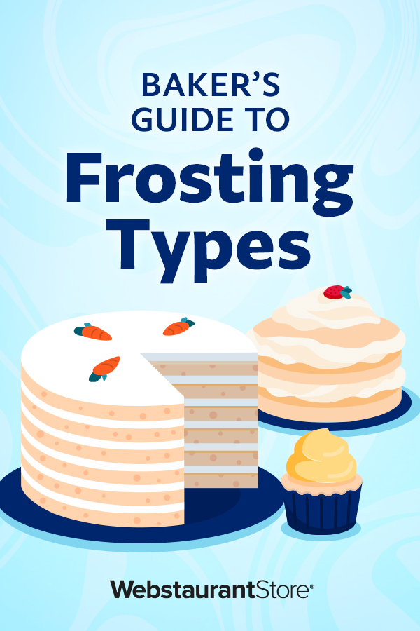 12 Types of Frosting: The Definitive Guide