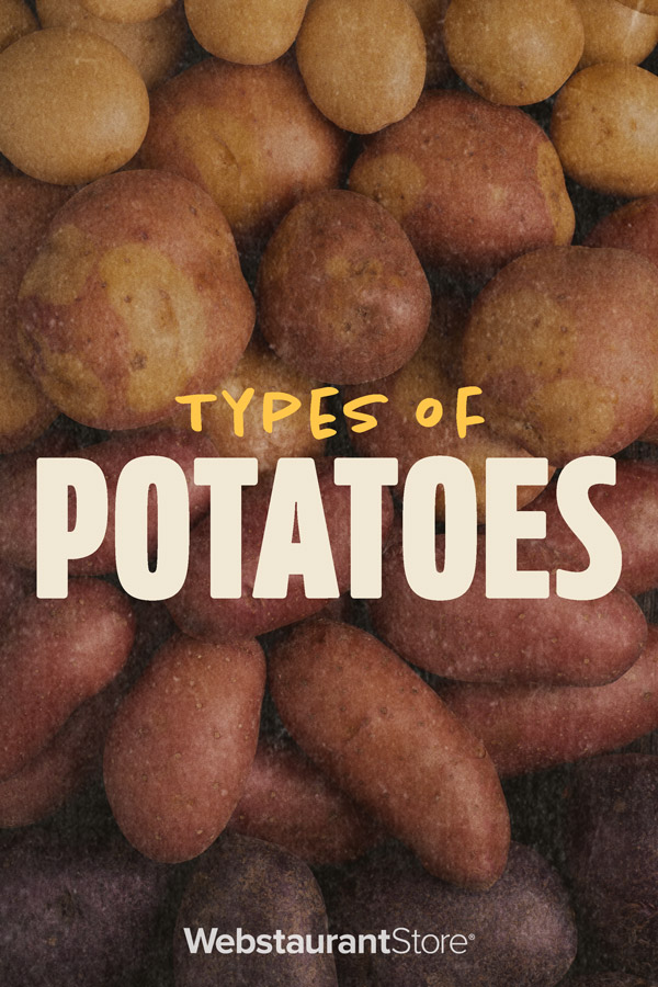 Different Types of Potatoes & Their Best Uses