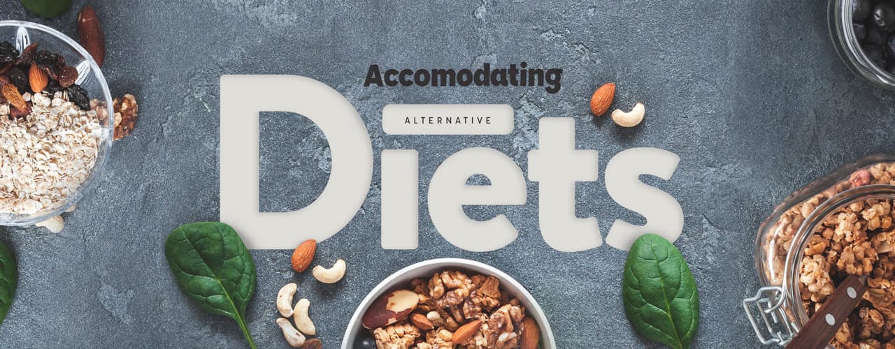 Menu Tips for Alternative Diets: Gluten Free, Vegan & More