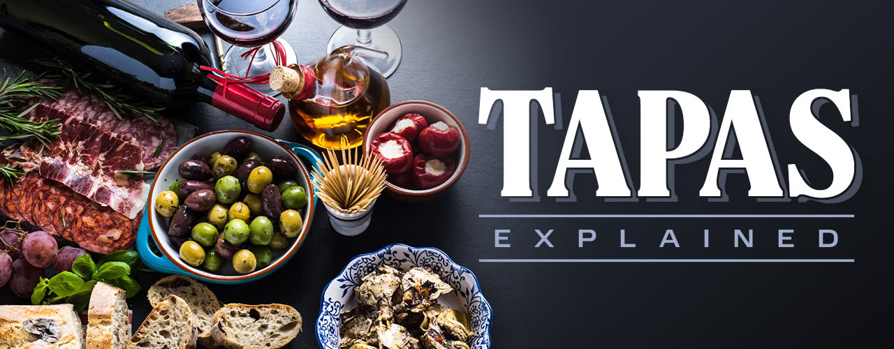 Tapas Explained Types Origins Traditions More