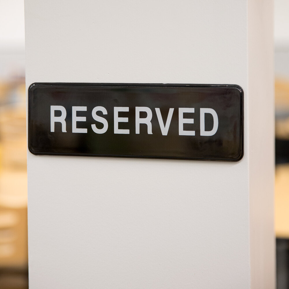 Reserved Sign - Black and White, 9" x 3"