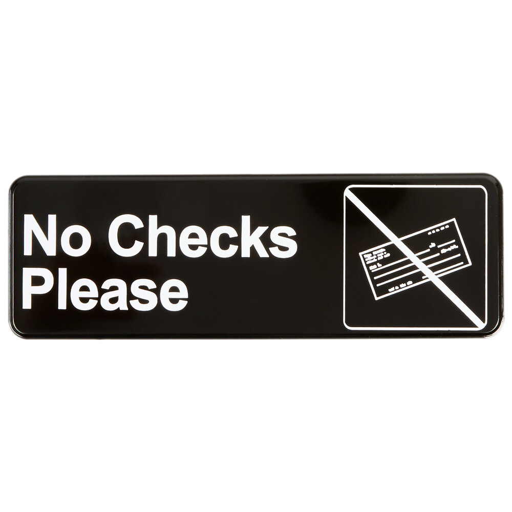 Vollrath 4520 Traex® No Checks Please Sign - Black and White, 9" x 3"
