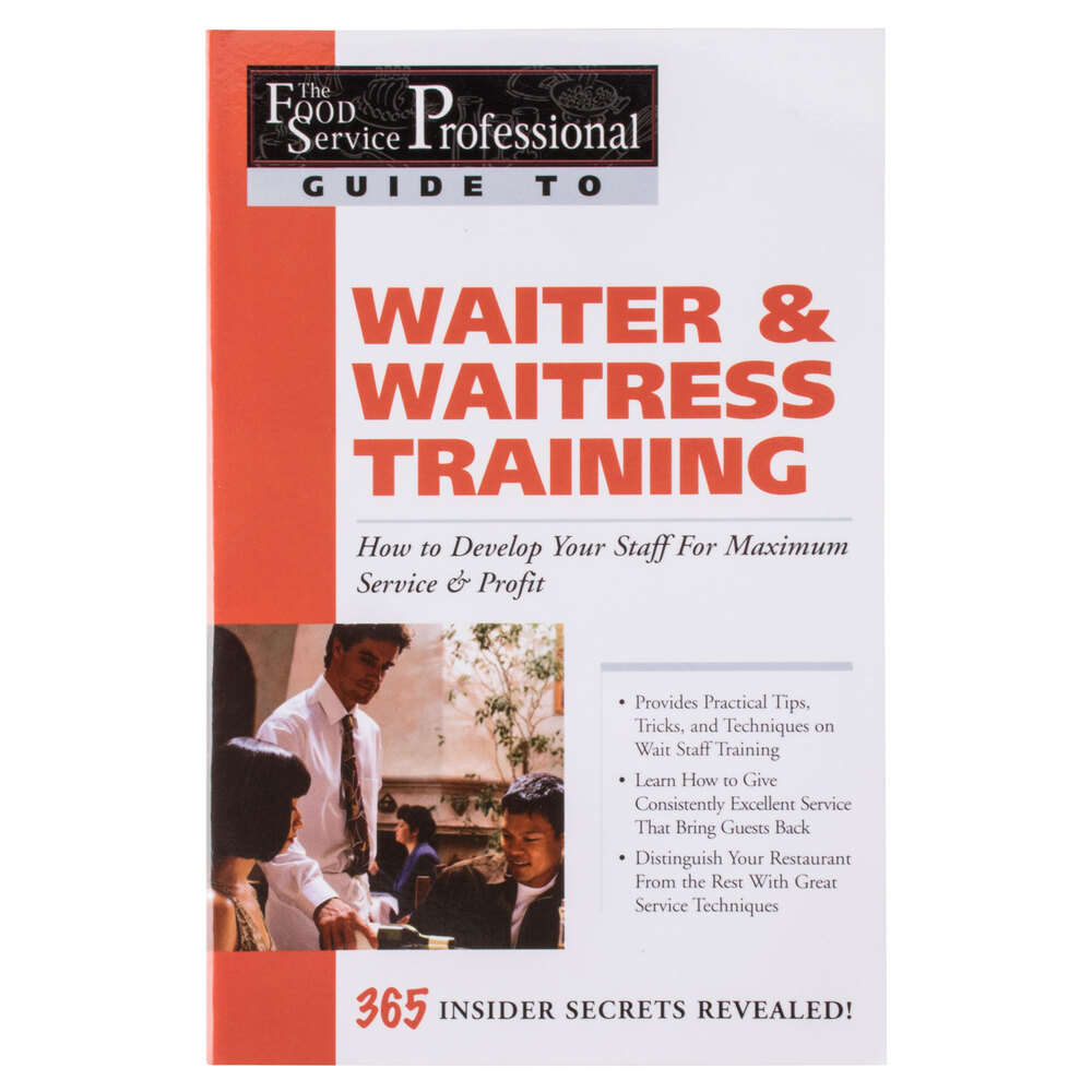 Waiter & Waitress Training: How to Develop Your Staff For Maximum ...