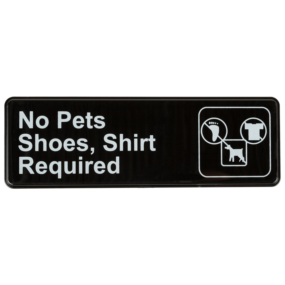Thunder Group No Pets, Shoes and Shirt Required Sign - Black and White ...