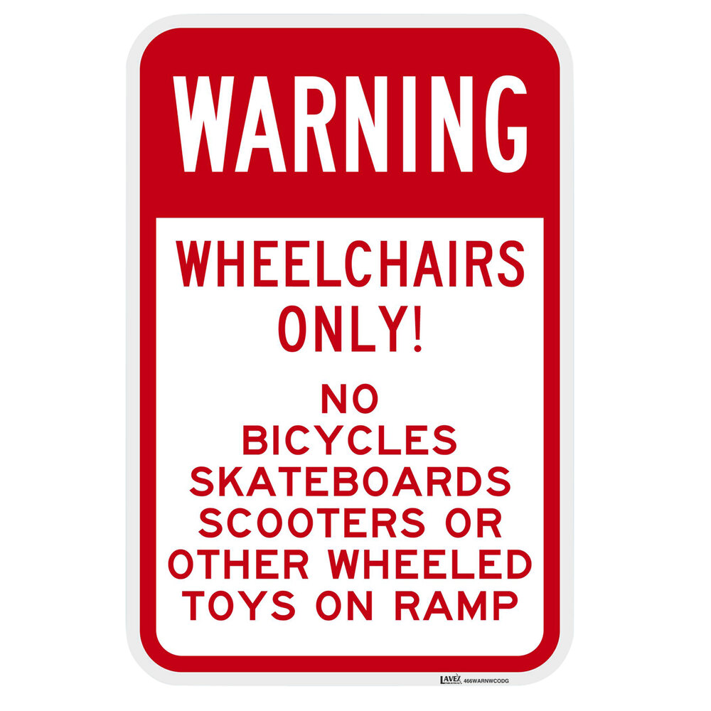 Lavex "Warning / Wheelchairs Only!" Diamond Grade Reflective Red ...