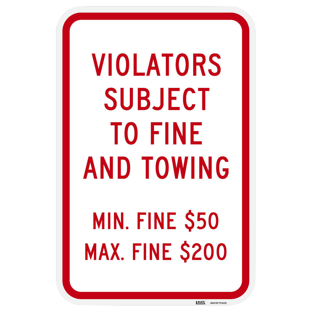 Lavex "Violators Subject To Fine And Towing" High Intensity Prismatic ...
