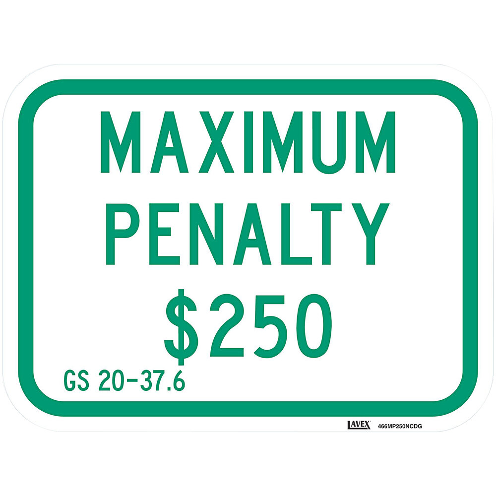 Lavex "Maximum Penalty $250" Diamond Grade Reflective Green Aluminum ...