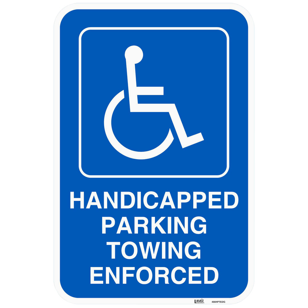 Lavex Industrial "Handicapped Parking / Towing Enforced" High Intensity ...