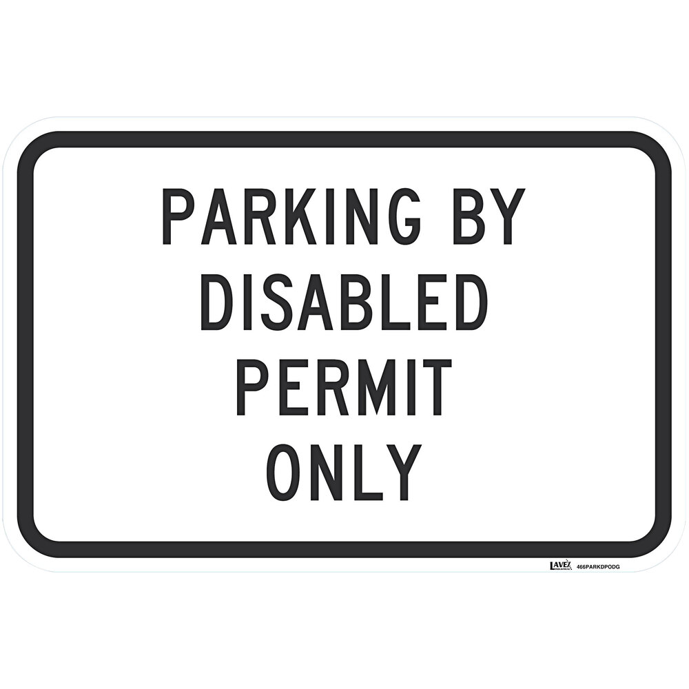 Lavex Industrial "Parking By Disabled Permit Only" Engineer Grade ...