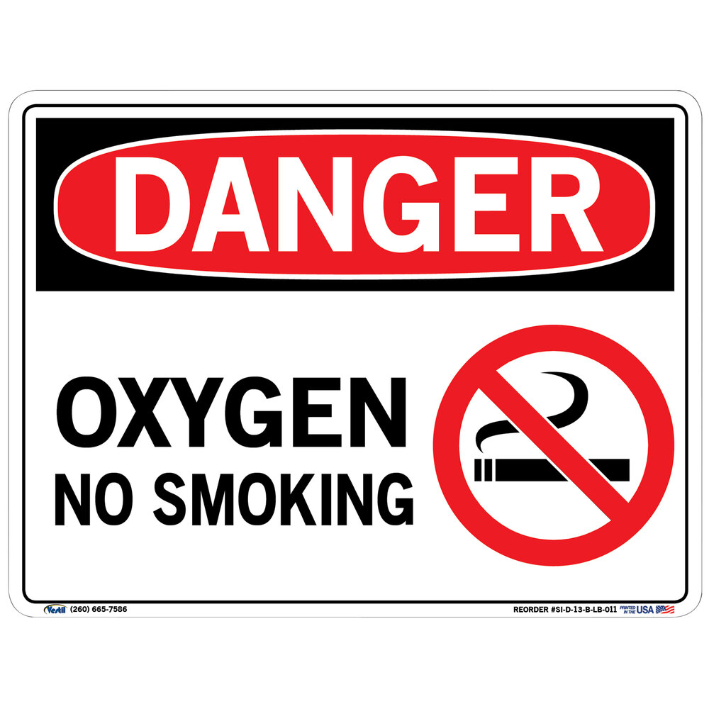 Vestil 12 1/2" x 9 1/2" "Danger / Oxygen / No Smoking" Vinyl Label ...