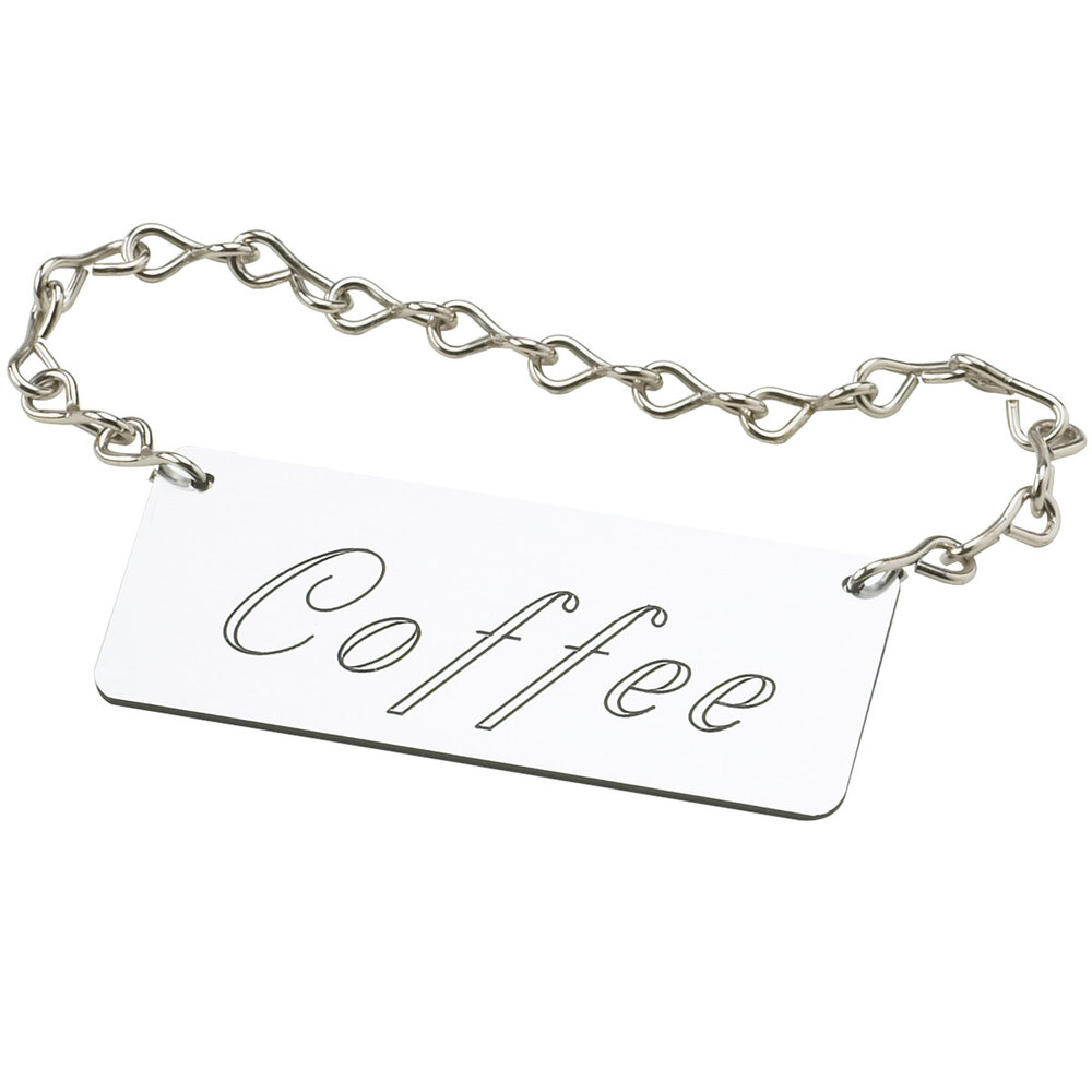 Cal-Mil 618-1 Silver "Coffee" Urn Chain Sign