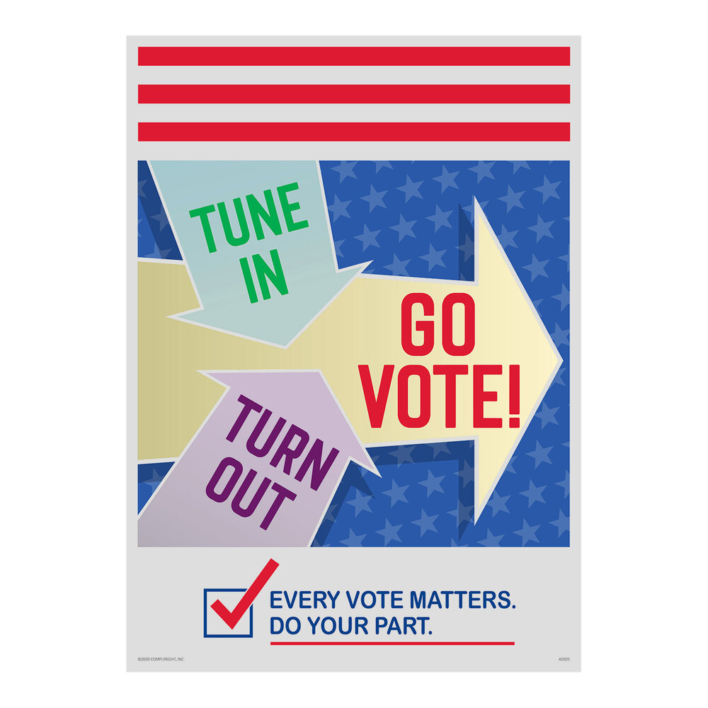 ComplyRight Get Out the Vote 10" x 14" "Tune In, Turn Out, Go Vote ...