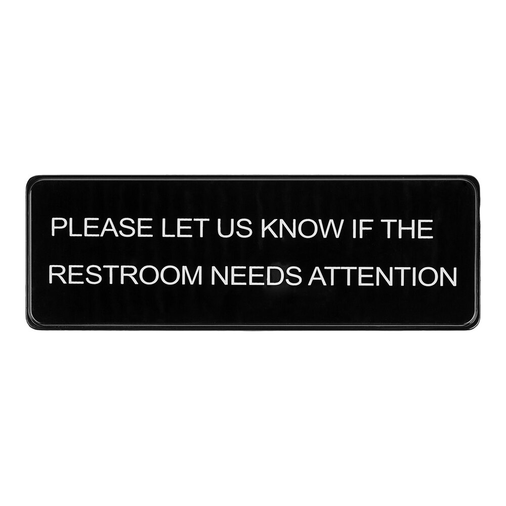 Lavex Please Let Us Know If The Restroom Needs Attention Sign - Black ...