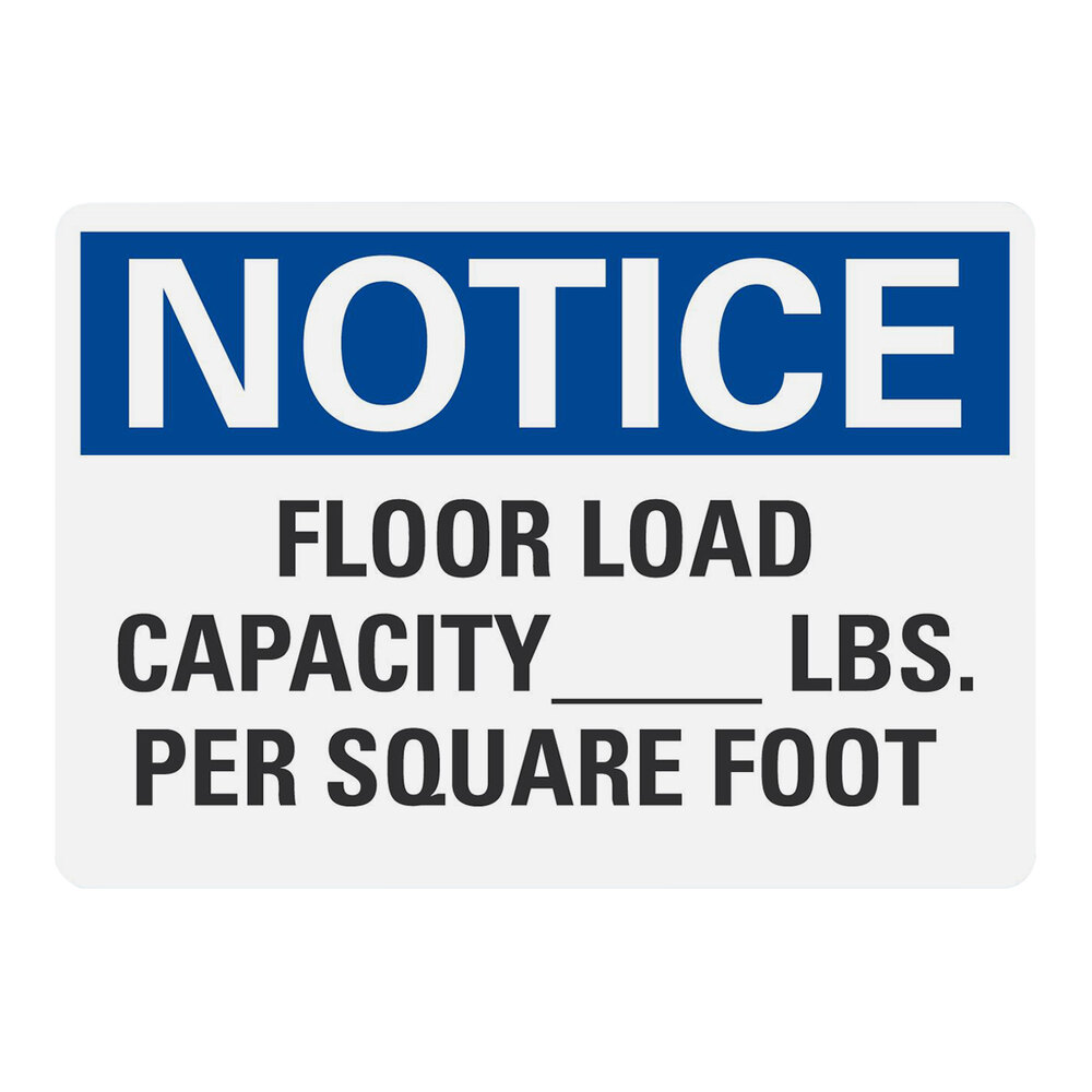 Lavex 10" x 7" Non-Reflective Aluminum "Notice / Floor Load Capacity ...
