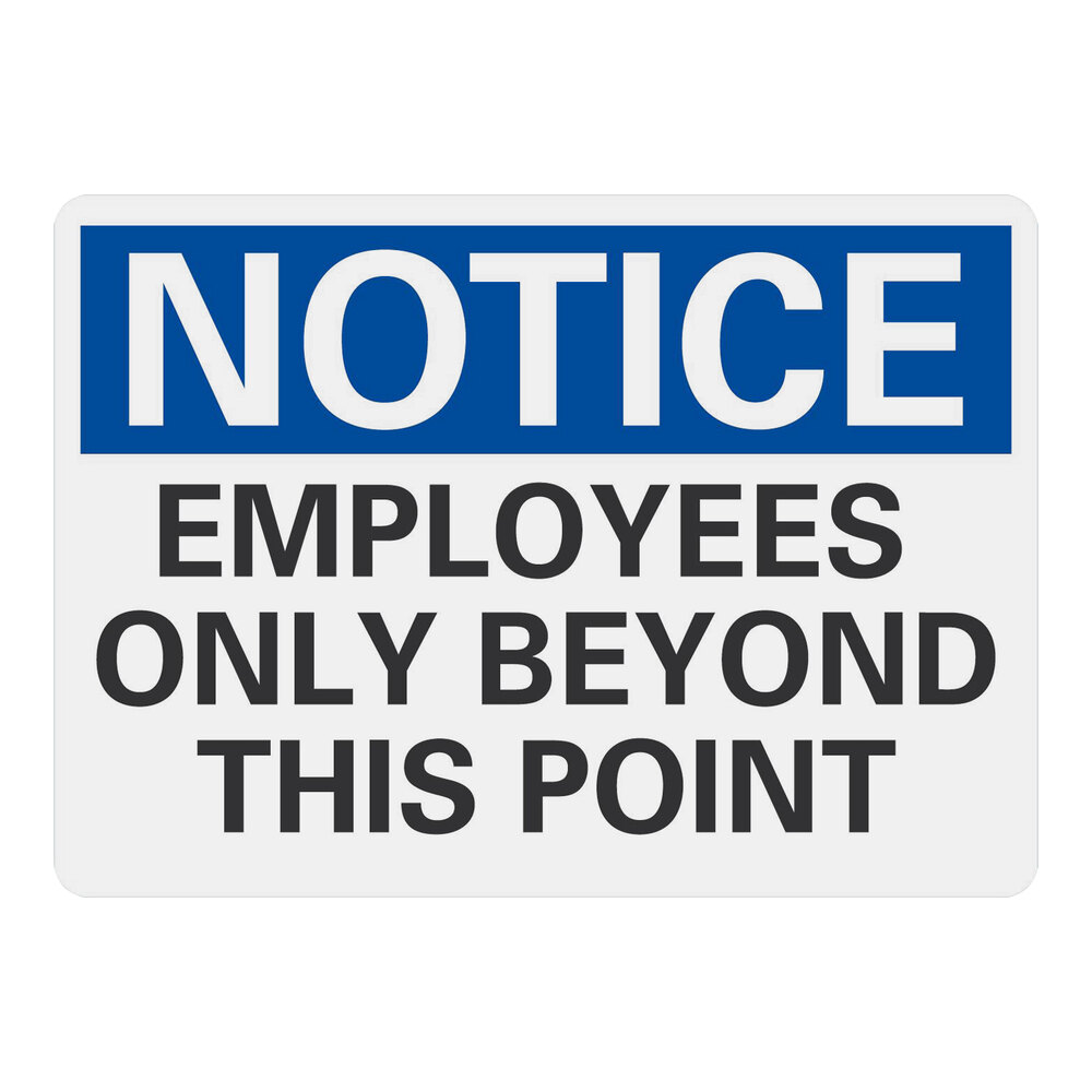 Lavex 14" x 10" Engineer-Grade Reflective Aluminum "Notice / Employees ...