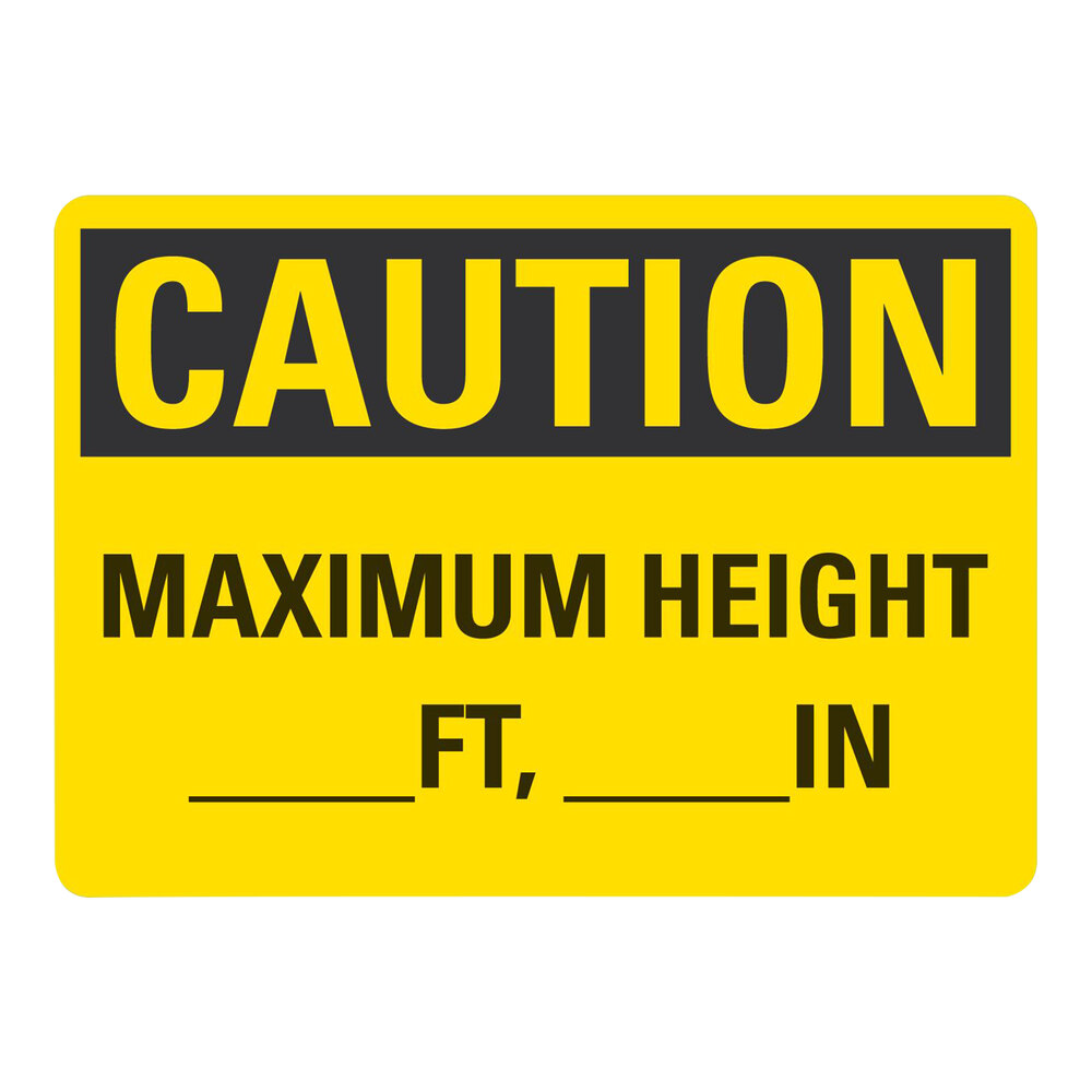 Lavex 10" x 7" Non-Reflective Aluminum "Caution / Maximum Height ...