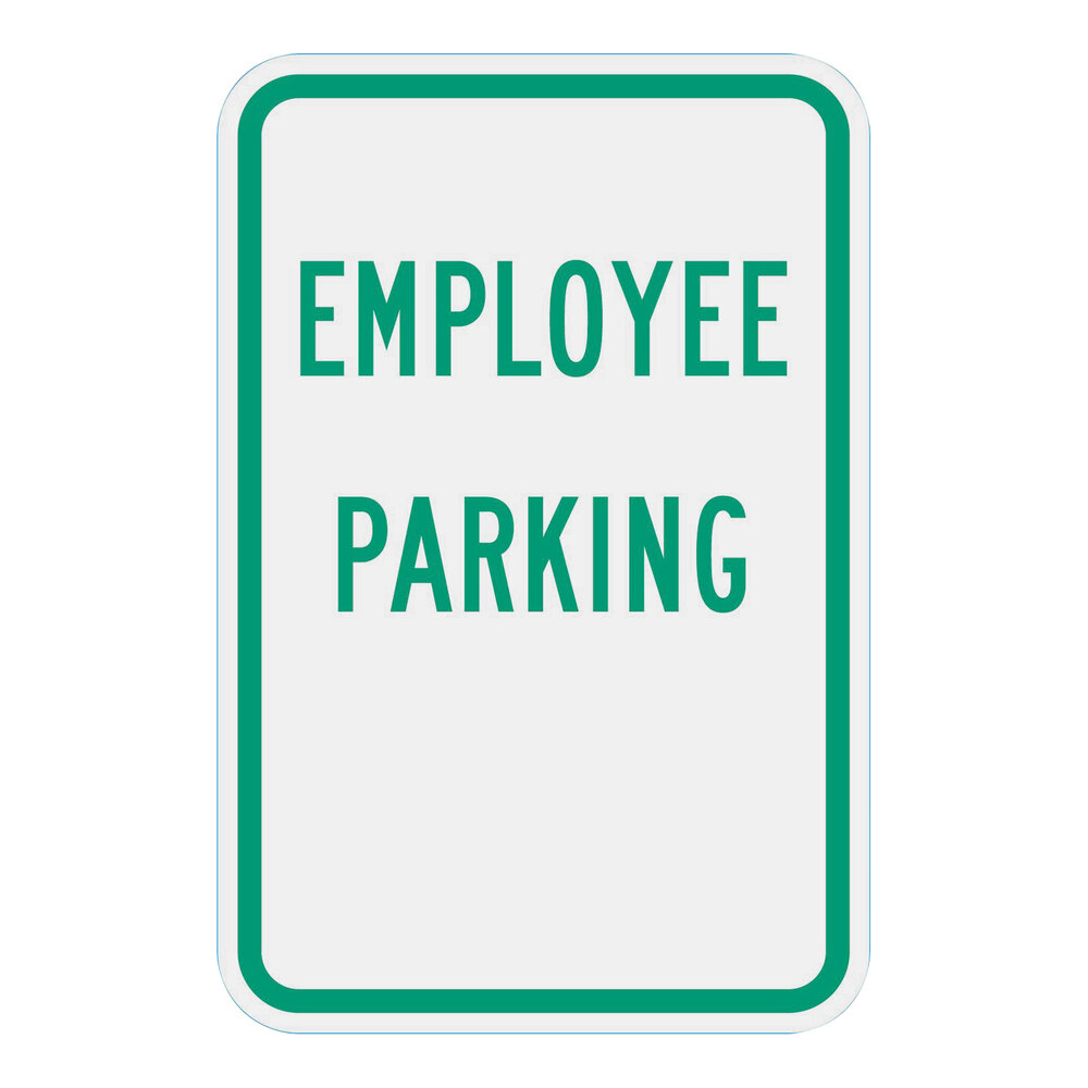 Lavex 18" x 12" Engineer-Grade Reflective Aluminum "Employee Parking ...