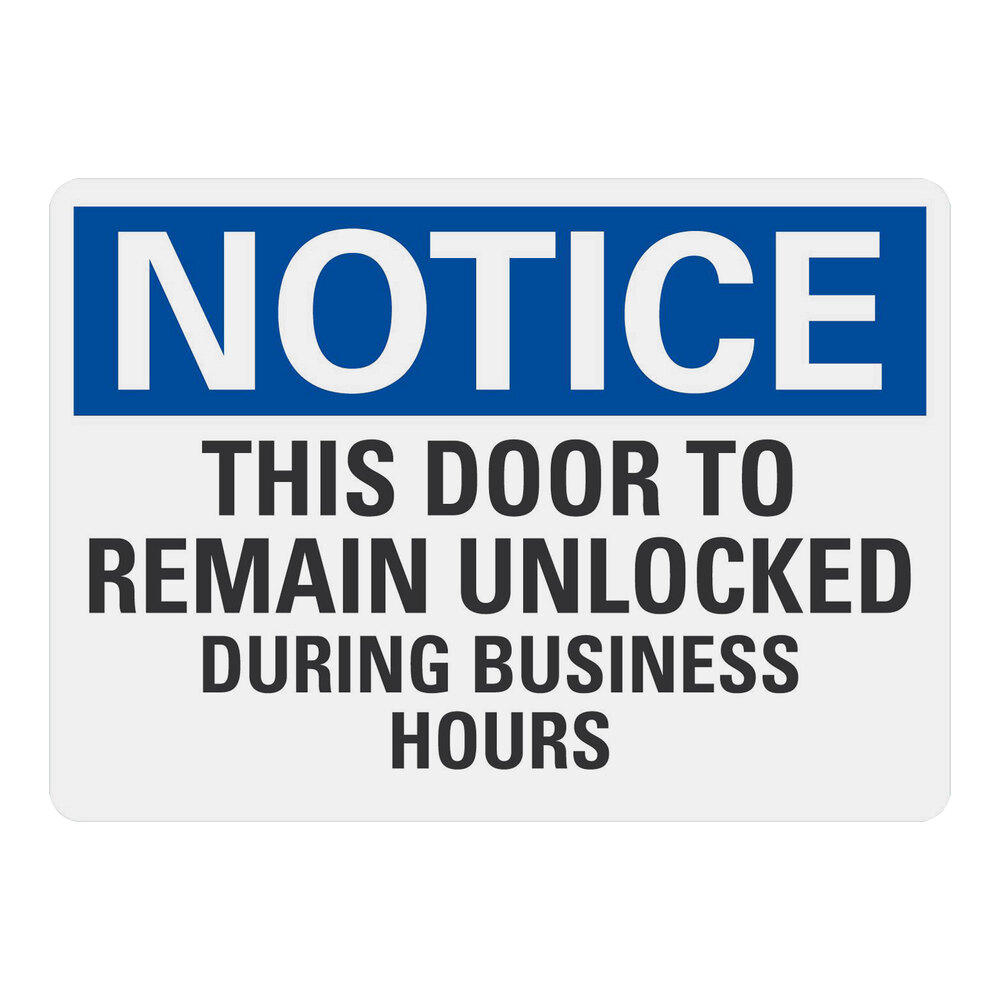 Lavex 14" x 10" Non-Reflective Plastic "Notice / This Door To Remain ...