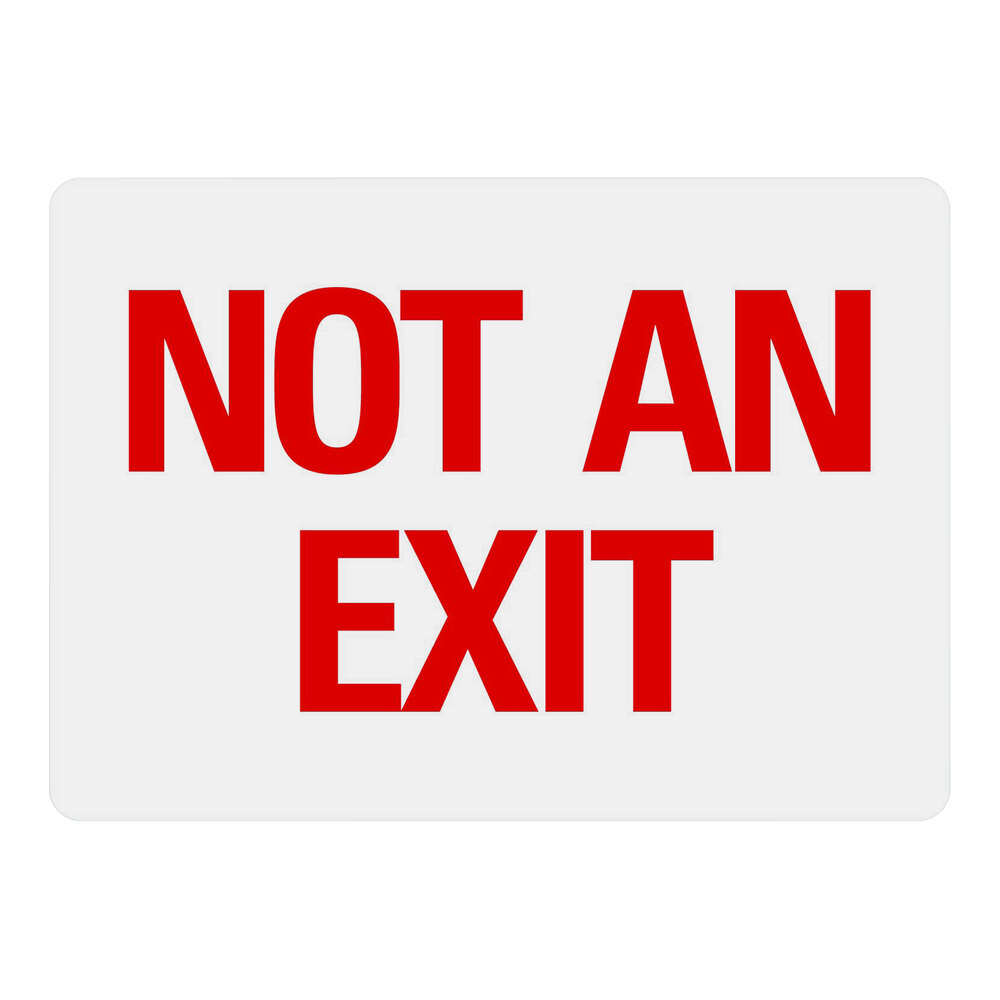 Lavex 10" x 7" Non-Reflective Aluminum "Not An Exit" Safety Sign
