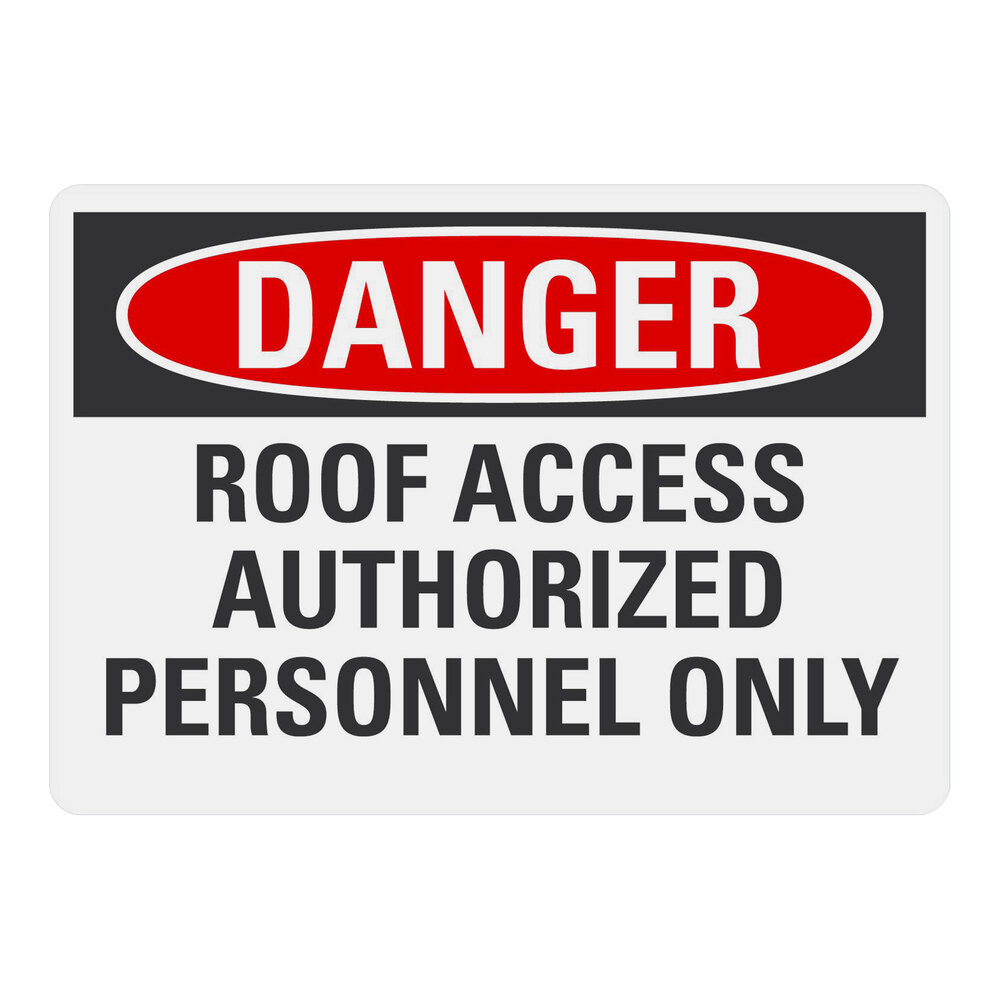 Lavex 10" x 7" Non-Reflective Adhesive Vinyl "Danger / Roof Access ...