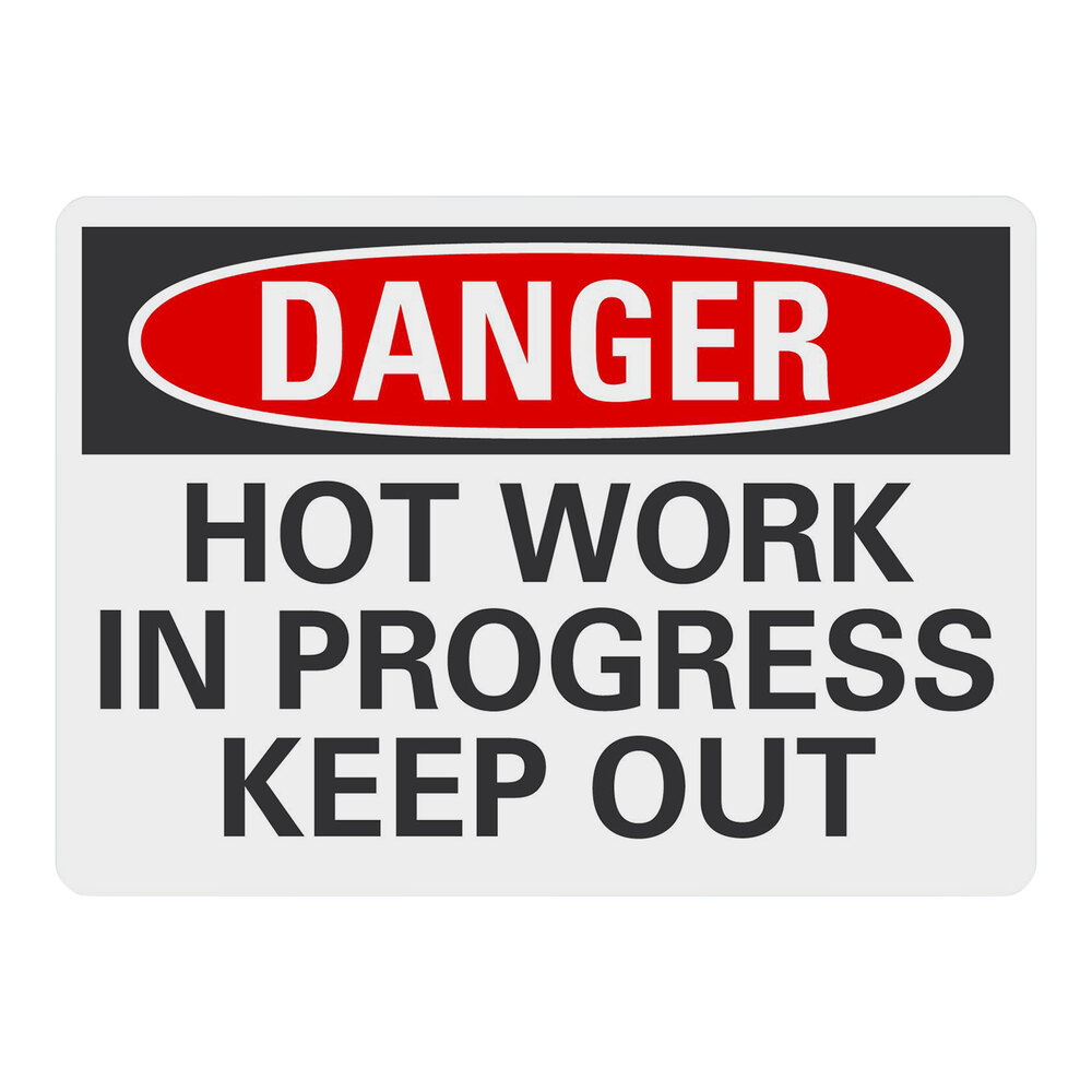 Lavex 10" x 7" Non-Reflective Adhesive Vinyl "Danger / Hot Work In ...