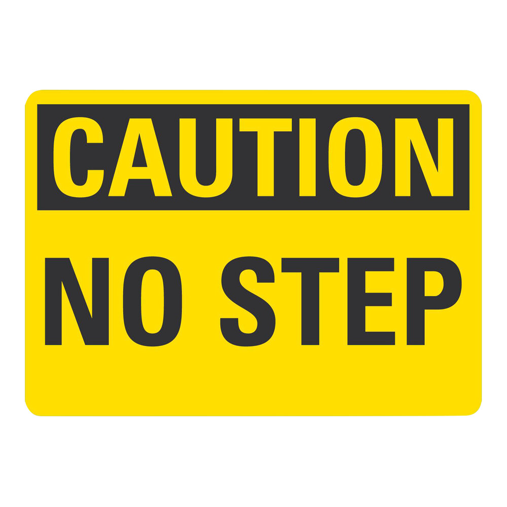 Lavex 14" x 10" Non-Reflective Aluminum "Caution / No Step" Safety Sign