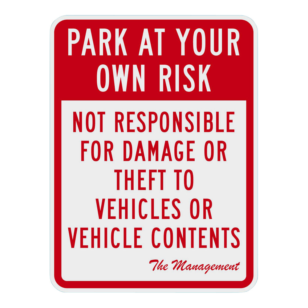 Lavex 18" x 12" Engineer-Grade Reflective Aluminum "Park At Your Own ...