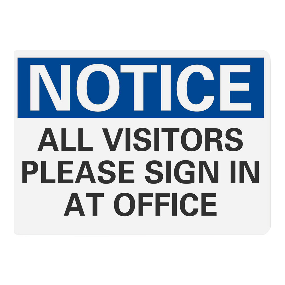Lavex 14" x 10" Non-Reflective Adhesive Vinyl "Notice / All Visitors ...