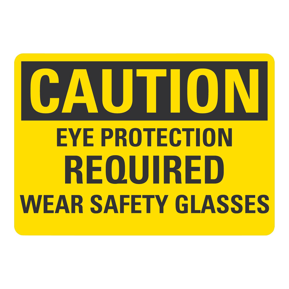 Lavex 10" x 7" Non-Reflective Aluminum "Caution / Eye Protection ...