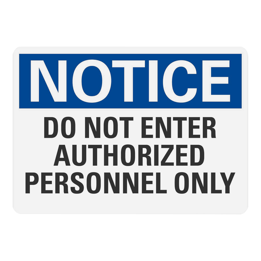Lavex 10" x 7" Non-Reflective Adhesive Vinyl "Notice / Do Not Enter ...