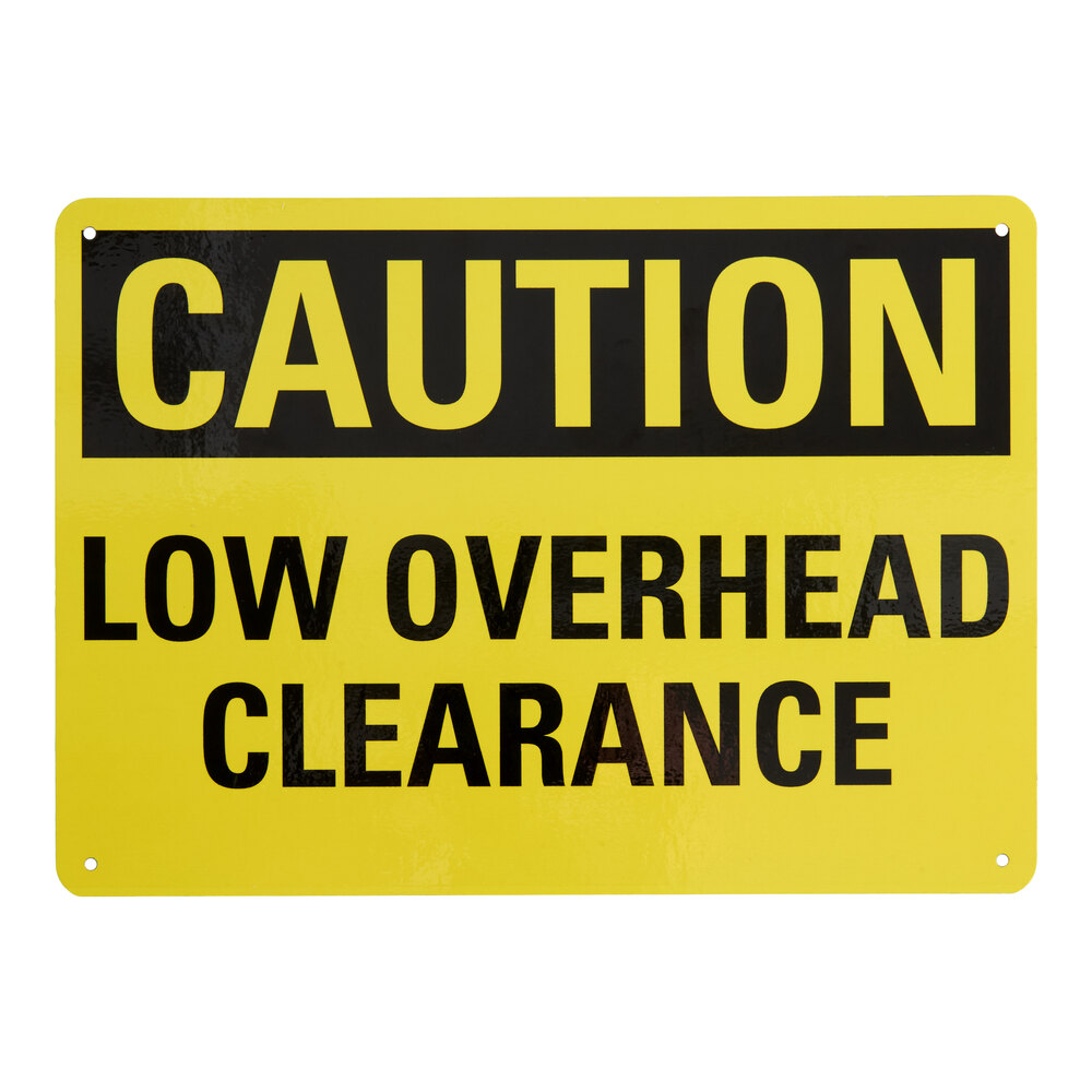 Lavex 14" x 10" Non-Reflective Aluminum "Caution / Low Overhead ...