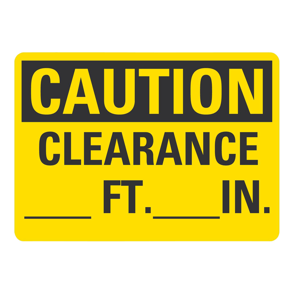 Lavex 10" x 7" Non-Reflective Adhesive Vinyl "Caution / Clearance ...