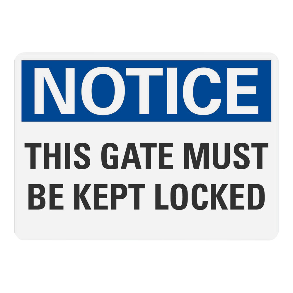 Lavex 10" x 7" Engineer-Grade Reflective Aluminum "Notice / This Gate ...