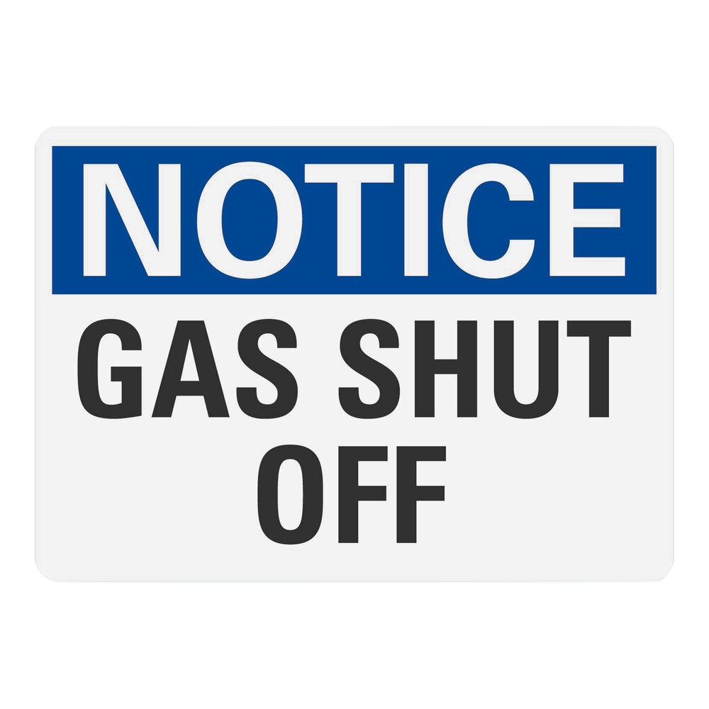 Lavex 10" x 7" Non-Reflective Aluminum "Notice / Gas Shut Off" Safety Sign