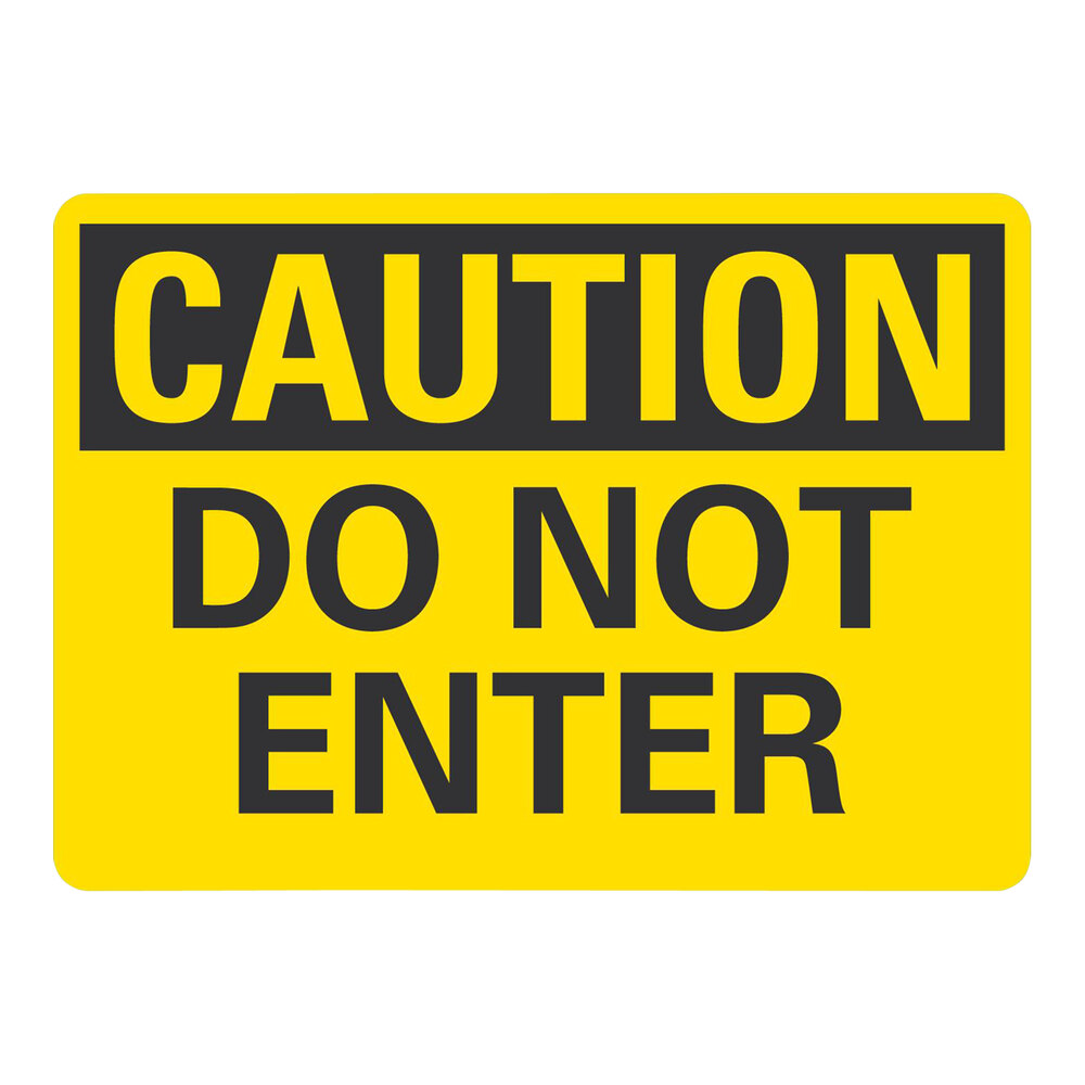 Lavex 14" x 10" Non-Reflective Aluminum "Caution / Do Not Enter" Safety ...