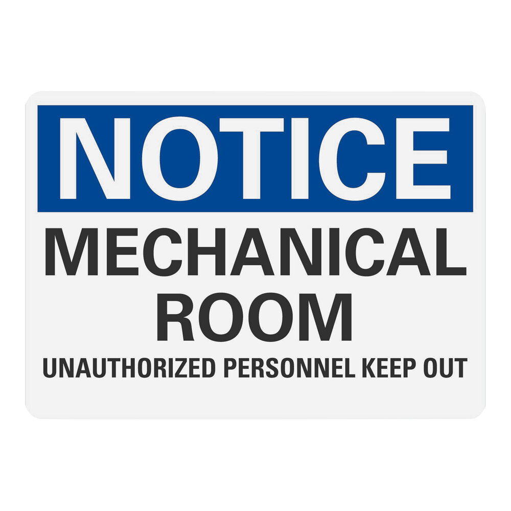 Lavex 14" x 10" Non-Reflective Plastic "Notice / Mechanical Room ...