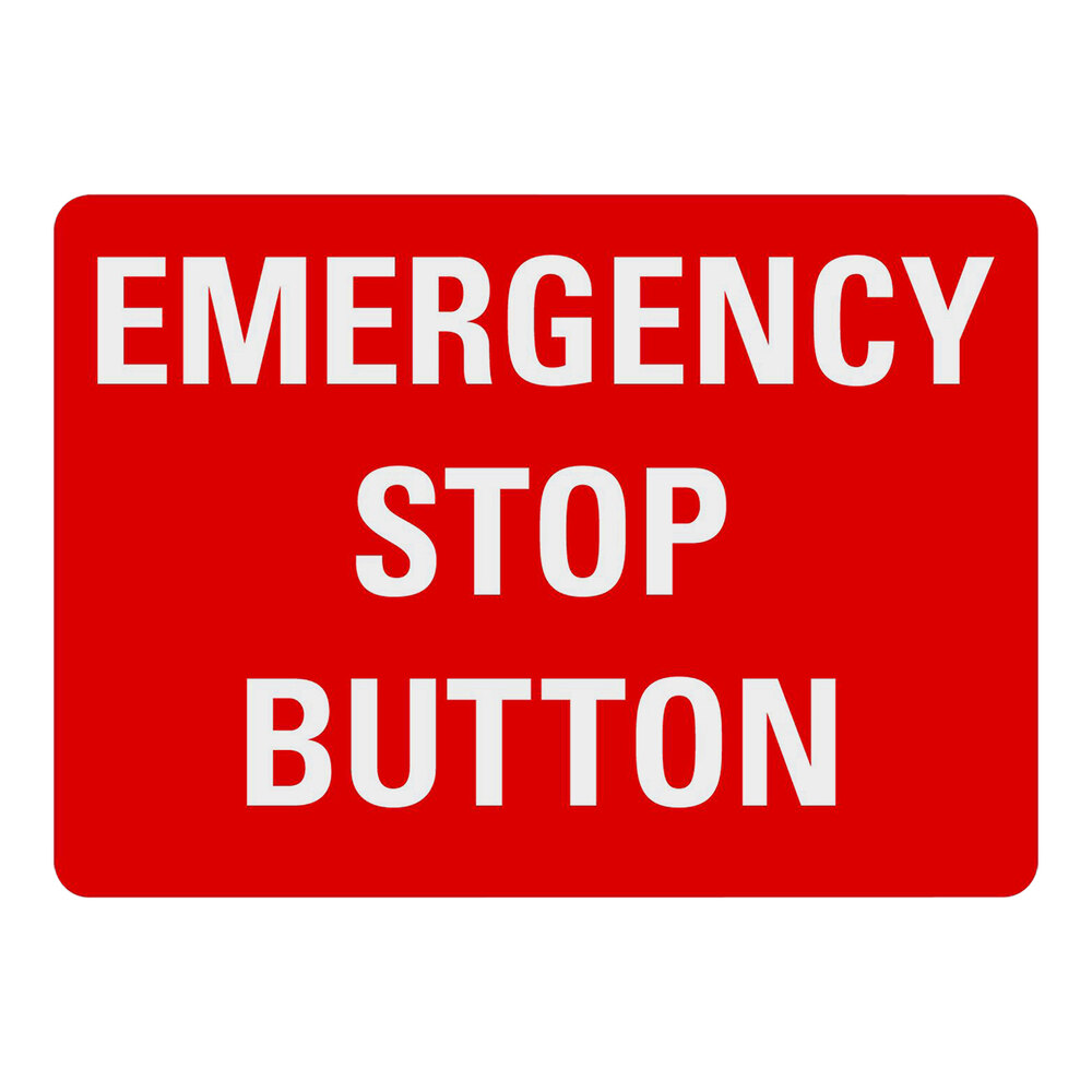 Lavex 14" x 10" Non-Reflective Plastic "Emergency Stop Button" Sign