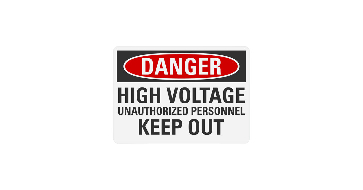 Danger High Voltage Keep Out