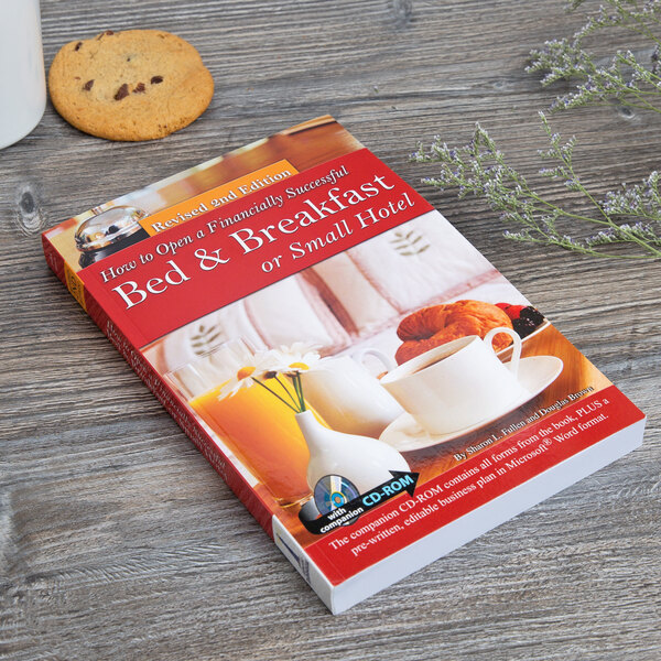 How to Open a Financially Successful Bed & Breakfast or Small Hotel