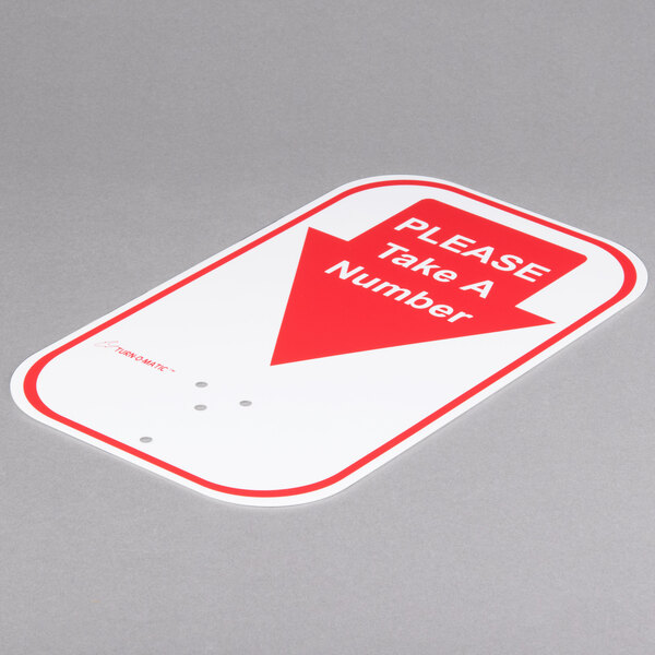 Turn-O-Matic 106000100 Please Take A Number Sign