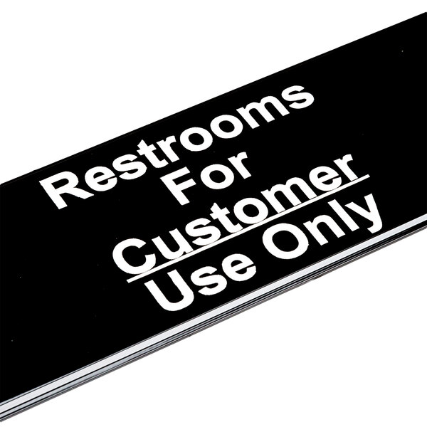 Vollrath 4525 Traex® Restrooms For Customer Use Only Sign - Black and ...