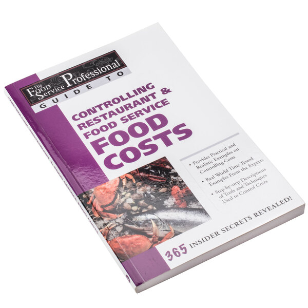 Controlling Restaurant & Food Service Food Costs