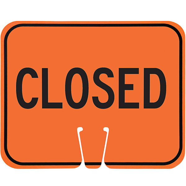 Cortina Orange / Black Single-Sided "Closed" Cone Sign 03-550-CL