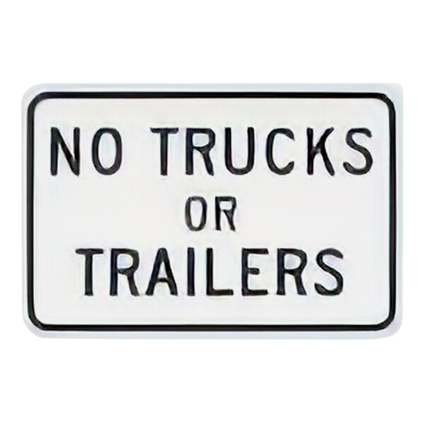Lavex 18" x 12" Reflective Aluminum "No Trucks Or Trailers" Safety Sign