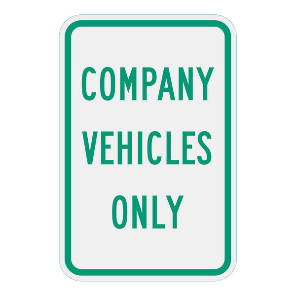 Lavex 18" x 12" Reflective Aluminum "Company Vehicles Only" Safety Sign