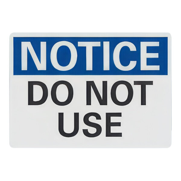 Lavex 10" x 7" Non-Reflective Adhesive Vinyl "Notice / Do Not Use ...